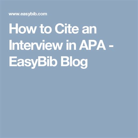 How To Cite An Interview In APA EasyBib Blog