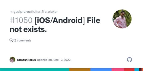 IOS Android File Not Exists Issue Miguelpruivo Flutter File Picker GitHub