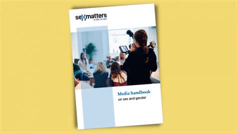Media Handbook On Sex And Gender Sex Matters Media Handbook On Sex And Gender Sex Matters