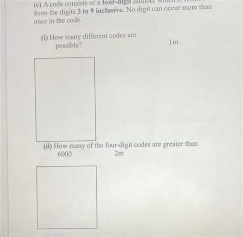 Solved C A Code Consists Of A Four Digit From The Digits 3 Chegg Com