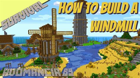 How To Build A Windmill In Minecraft Survival Minecraft Building Ideas Avomancia 89 With