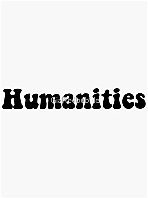 Humanities Class Label Sticker For Sale By Giaredbubble Redbubble