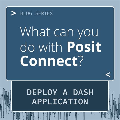 Posit Pbc On Linkedin Deploying A Dash Application With Posit Connect Posit