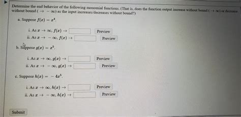 Solved Determine The End Behavior Of The Following Monomial