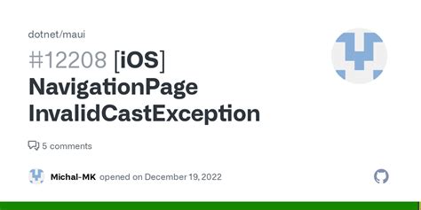Ios Navigationpage Invalidcastexception · Issue 12208 · Dotnetmaui