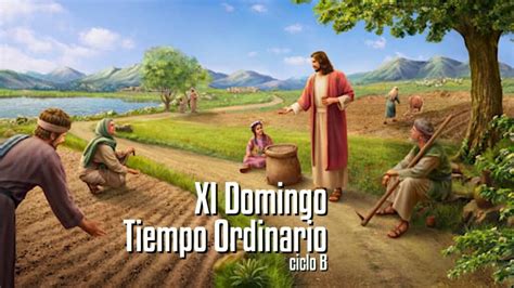 Xi Domingo Del Tiempo Ordinario Parroquia Del Inmaculado Corazón De