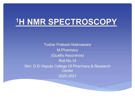 1h Nmr Spectroscopy Pptx