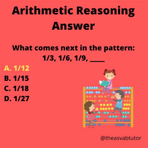 The Asvab Tutor Presents Answer To Question On Patterns With Fractions The Asvab Tutor