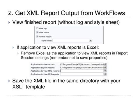 making workflows xml report output work for you