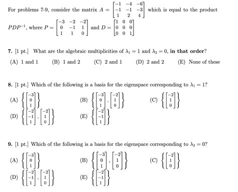 Solved For Problems Consider The Matrix Chegg