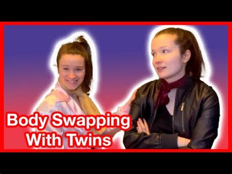 Body Swapping With Identical Twins Quarantine Leap 48 Heather