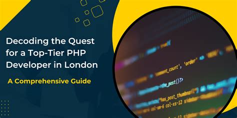 decoding the quest for a top tier php developer in london a