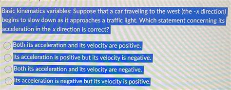 solved basic kinematics variables suppose that a car