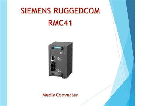 Ruggedcom Rmc41 Media Converter Ppt