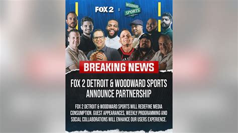 Fox 2 Detroit Announces Partnership With Woodward Sports Network Fox