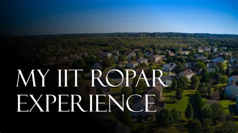 Iit Ropar Experience