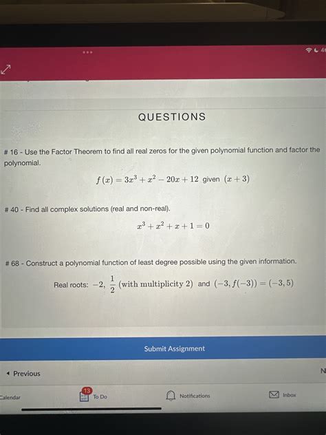 Solved Use The Factor Theorem To Find All Real Zeros Chegg