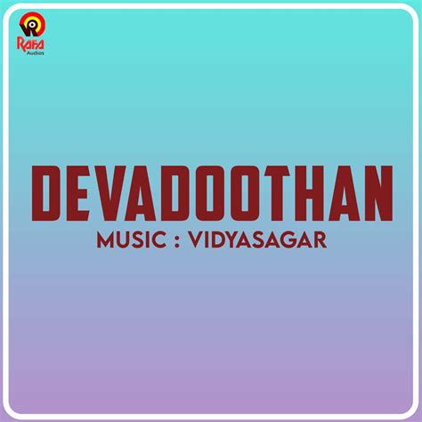 ‎devadoothan Original Motion Picture Soundtrack Album By Vidyasagar Apple Music
