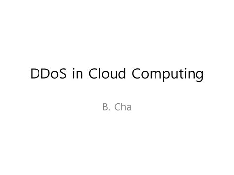 Ppt Ddos In Cloud Computing Powerpoint Presentation Free Download Id 2382911