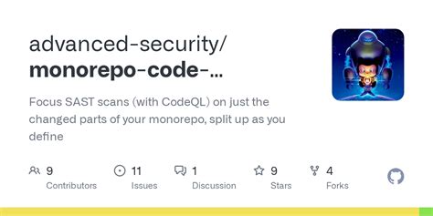 Github Advanced Securitymonorepo Code Scanning Action Focus Sast Scans With Codeql On Just