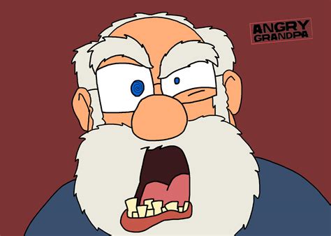 Angry Grandpa By Angel2001pizzarat On Deviantart