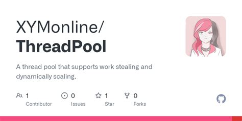 Github Xymonlinethreadpool A Thread Pool That Supports Work Stealing And Dynamically Scaling