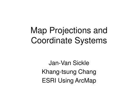 Ppt Map Projections And Coordinate Systems Powerpoint Presentation Free Download Id334761