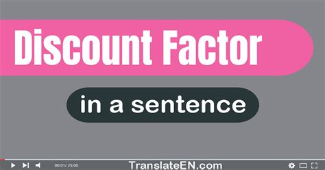 Discount Factor In A Sentence
