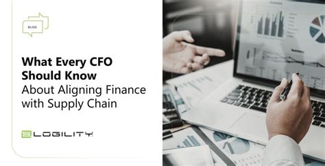 what every cfo should know about aligning finance with the supply chain