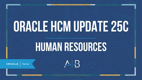 Oracle Hcm Update 25c Human Resources