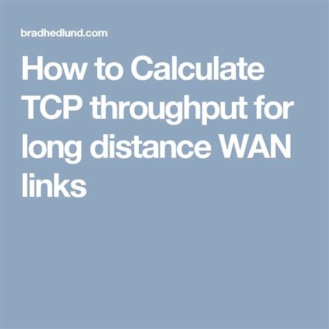 How To Calculate Tcp Throughput For Long Distance Wan Links
