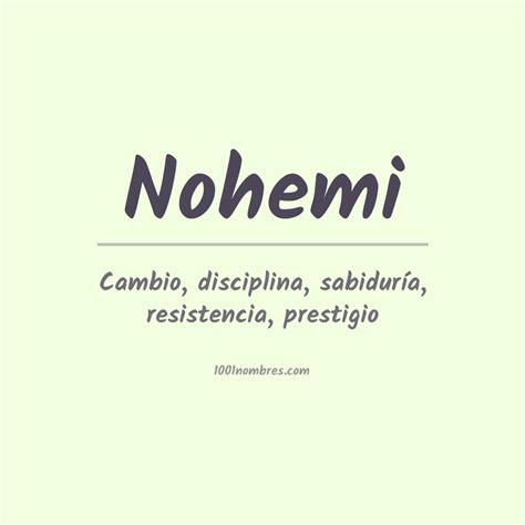 Significado Del Nombre Nohemi