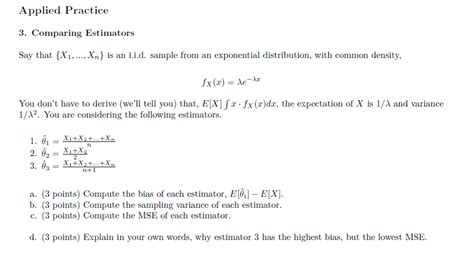 Solved Applied Practice 3 Comparing Estimators Say That