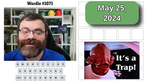 Solving Wordle 1071 May 25 2024 Youtube