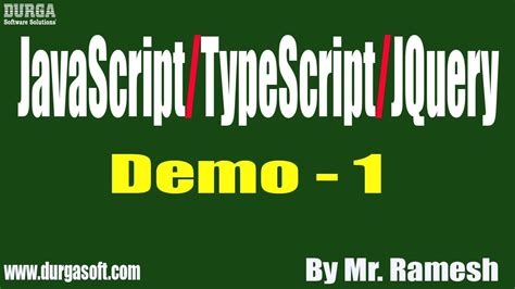 Javascripttypescriptjquery Tutorial Demo 1 By Mr Ramesh On 27 11 2019 Youtube