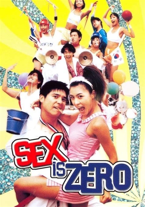 Sex Is Zero Streaming Where To Watch Movie Online