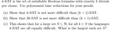 Solved K Sat Is The Set Of Satisfiable Boolean Formulas With