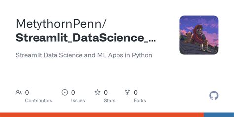 github metythornpenn streamlit datascience project streamlit data science and ml apps in python