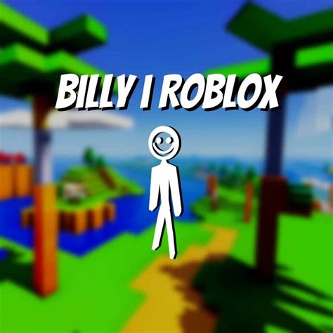 Vad är Streckgubben Billy I Roblox Allt Om Billy Trenden I Spelet