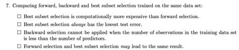 Solved 7 Comparing Forward Backward And Best Subset
