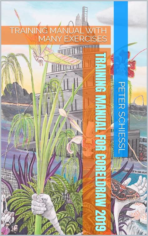 Coreldraw 2019 And Coreldraw Home And Student 2019 Training Manual With Many Coreldraw 2019 And Coreldraw Home And Student 2019 Training Manual With Many