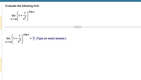 Solved Evaluate The Following Limit Limx→∞ 1 X31 2lnx