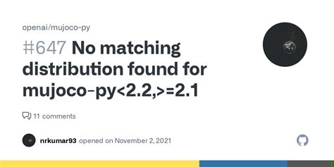 no matching distribution found for mujoco py 2 1 · issue 647 · openai mujoco py · github