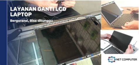 Ganti Lcd Laptop Jenis Biaya Dan Tips Perbaikan