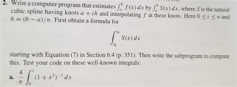 Write A Computer Program That Estimates Sa F X Dx Chegg