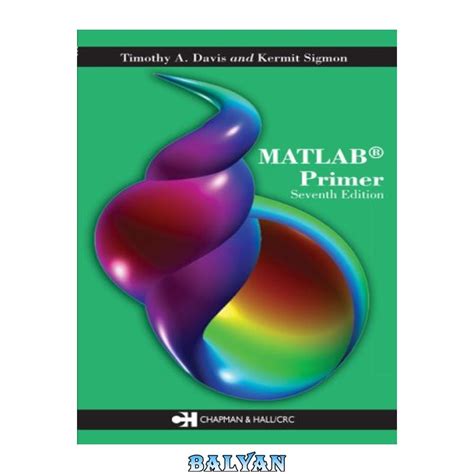 دانلود کتاب Matlab Primer 7th Edition بلیان
