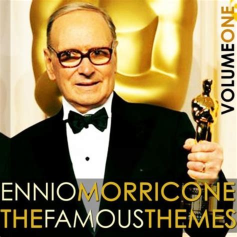 Amazon Musicでennio Morriconeのthe Famous Movies Themes Of Ennio