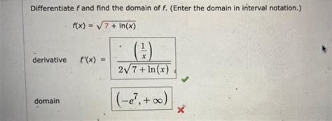Solved Differentiate F And Find The Domain Of F Enter The