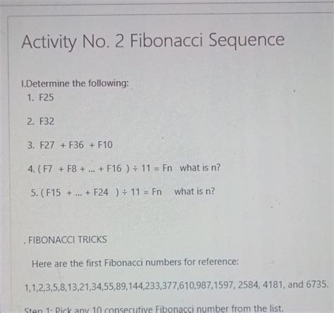 Solved Activity No Fibonacci Sequence I Determine The Following F F F F