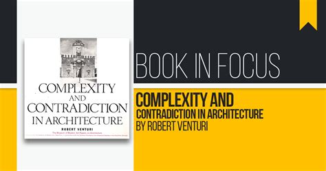 Book In Focus Complexity And Contradiction In Architecture RTF